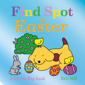 Spot Loves School by Eric Hill: 9780141356549 | PenguinRandomHouse.com ...