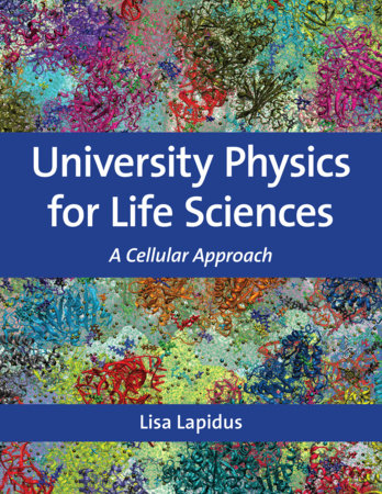University Physics for Life Sciences by Lisa Lapidus: 9780262054454 ...