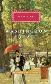 Washington Square by Henry James: 9780141441368 | PenguinRandomHouse ...