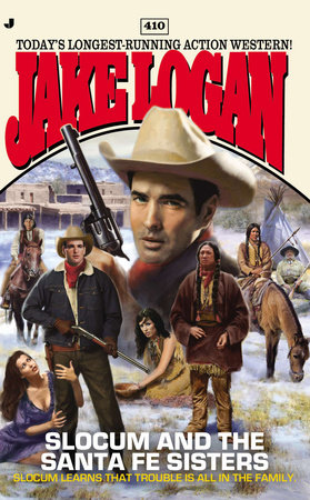 Slocum #410 by Jake Logan: 9780515153125 | PenguinRandomHouse.com: Books