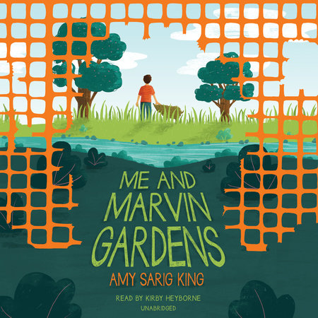 Me and Marvin Gardens by Amy Sarig King: 9780525638124 ...