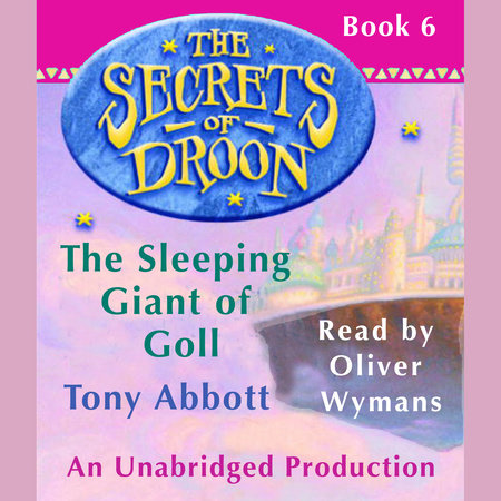The Secrets of Droon #6: The Sleeping Giant of Goll by Tony Abbott ...