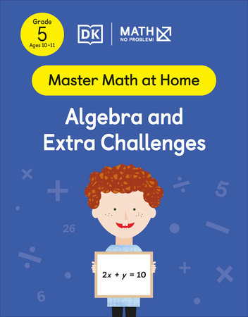 Math - No Problem! Algebra and Extra Challenges, Grade 5 Ages 10-11 by ...