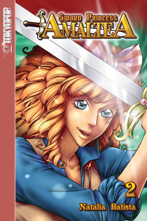 Sword Princess Amaltea, Volume 2 (English) by Natalia Batista ...