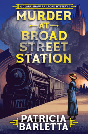Murder at Broad Street Station by Patricia Barletta: 9781496762047 ...