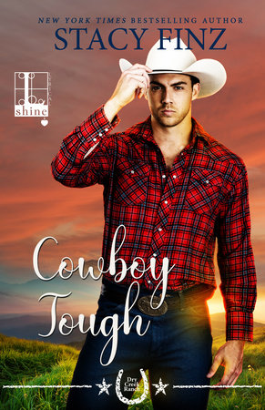 Cowboy Tough by Stacy Finz: 9781516109272 | PenguinRandomHouse.com: Books