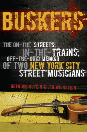 Buskers by Heth Weinstein, Jed Weinstein: 9781593764128 ...
