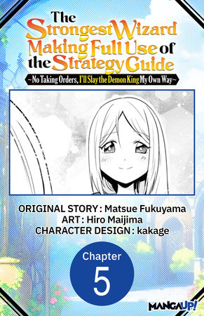 The Strongest Wizard Making Full Use of the Strategy Guide -No Taking ...