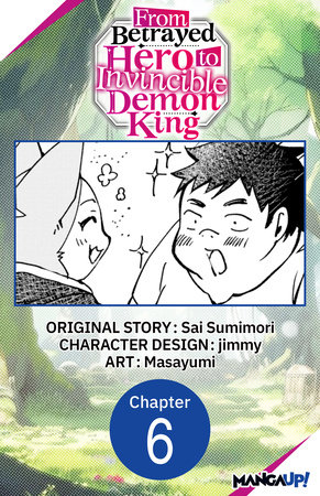 From Betrayed Hero to Invincible Demon King #006 by Sai Sumimori ...