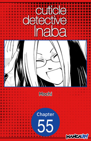 Cuticle Detective Inaba #055 by Mochi: 9798893697063 ...