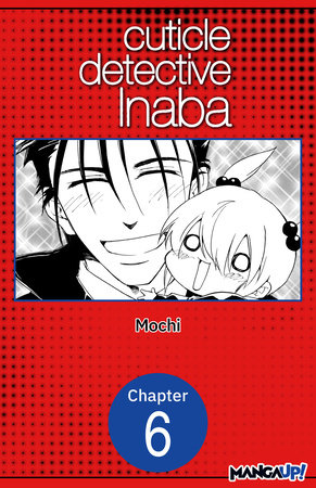 Cuticle Detective Inaba #006 by Mochi: 9798893697551 ...