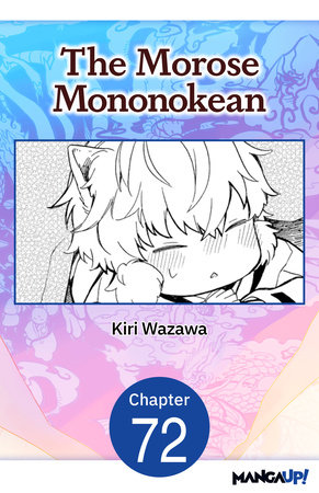 The Morose Mononokean #072 by Kiri Wazawa: 9798893700831 ...
