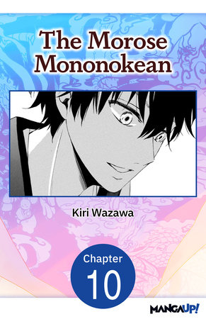The Morose Mononokean #010 by Kiri Wazawa: 9798893701456 ...