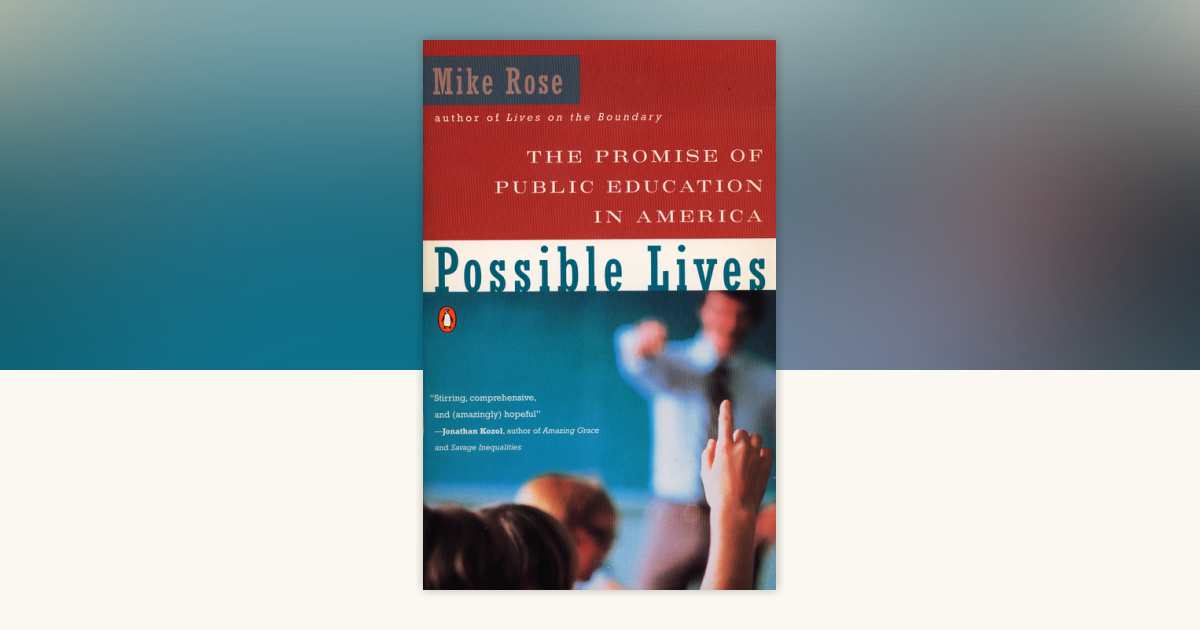 Possible Lives by Mike Rose: 9780140236170 | PenguinRandomHouse.com: Books