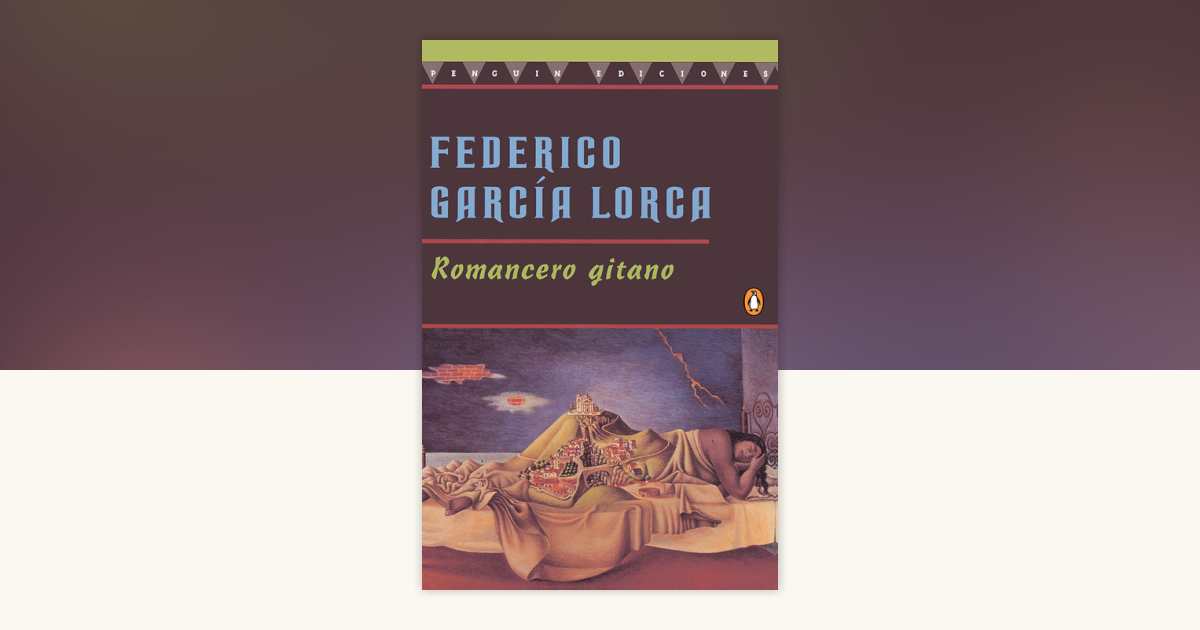Romancero Gitano by Federico García Lorca: 9780140255836 ...
