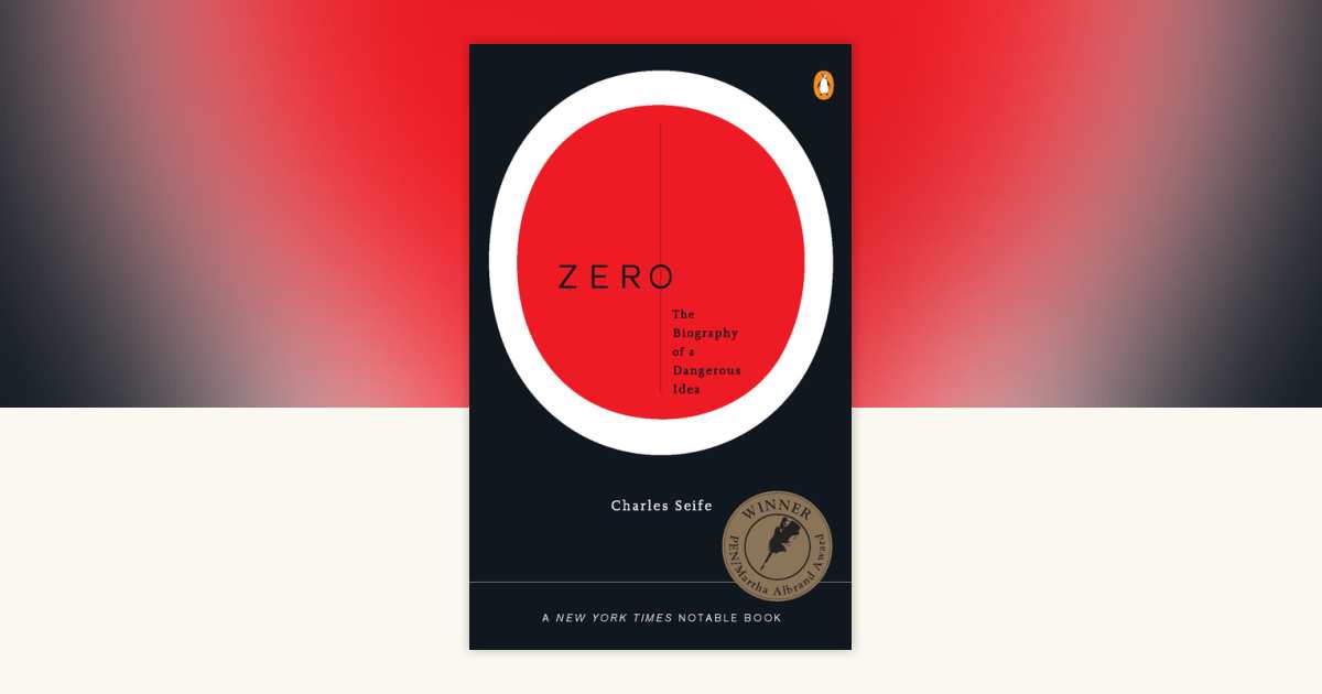 Zero by Charles Seife: 9780140296471 | PenguinRandomHouse.com: Books