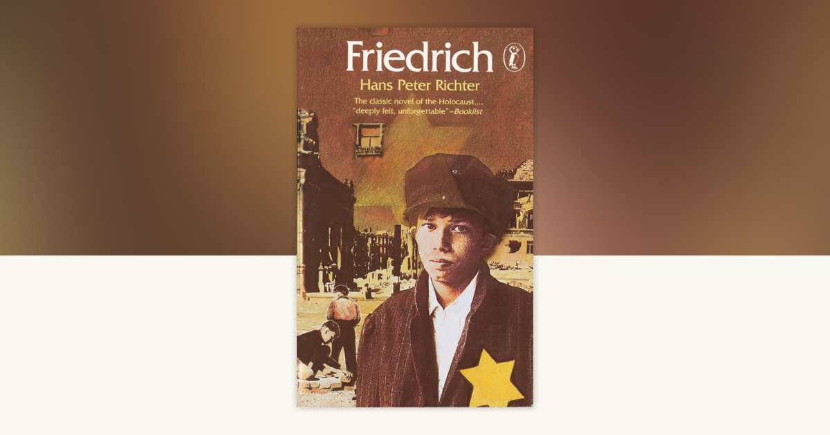 Friedrich by Hans Peter Richter: 9780140322057 | PenguinRandomHouse.com ...