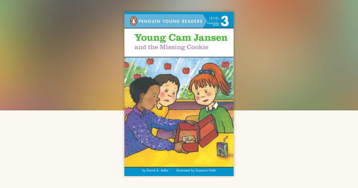 Young Cam Jansen and the Missing Cookie by David A. Adler ...