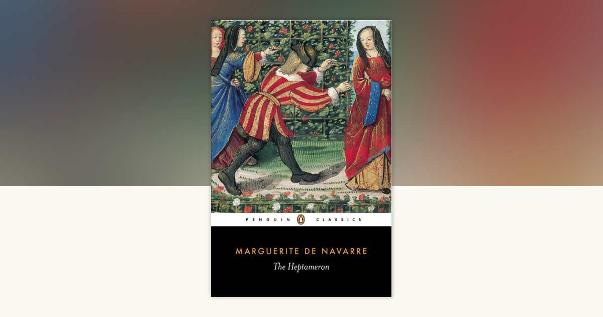 The Heptameron by Marguerite de Navarre: 9780140443554 ...