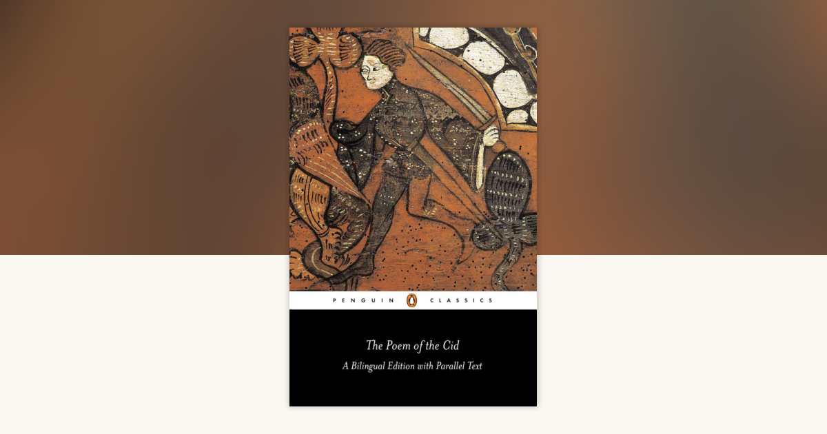 The Poem of the Cid by Anonymous: 9780140444469 | PenguinRandomHouse ...