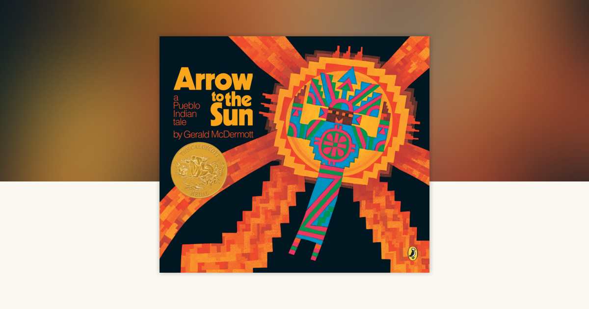 Arrow to the Sun by Gerald McDermott: 9780140502114 ...