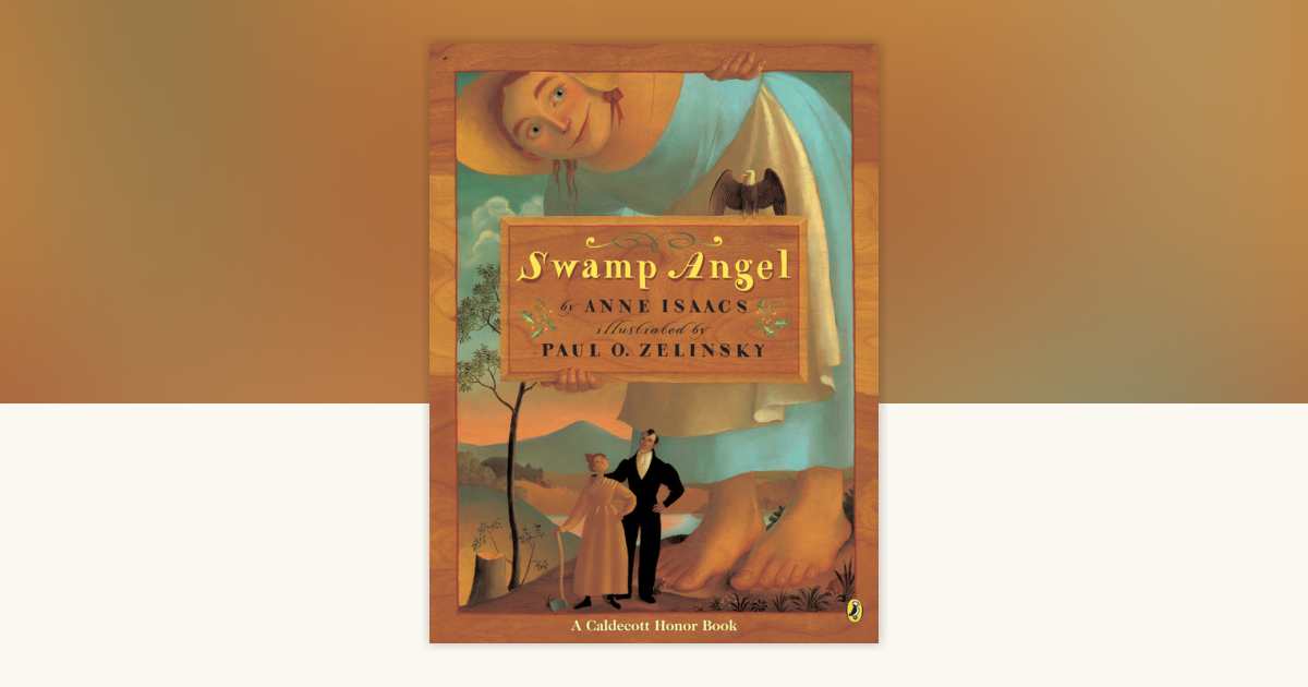 Swamp Angel by Anne Isaacs: 9780140559088 | PenguinRandomHouse.com: Books