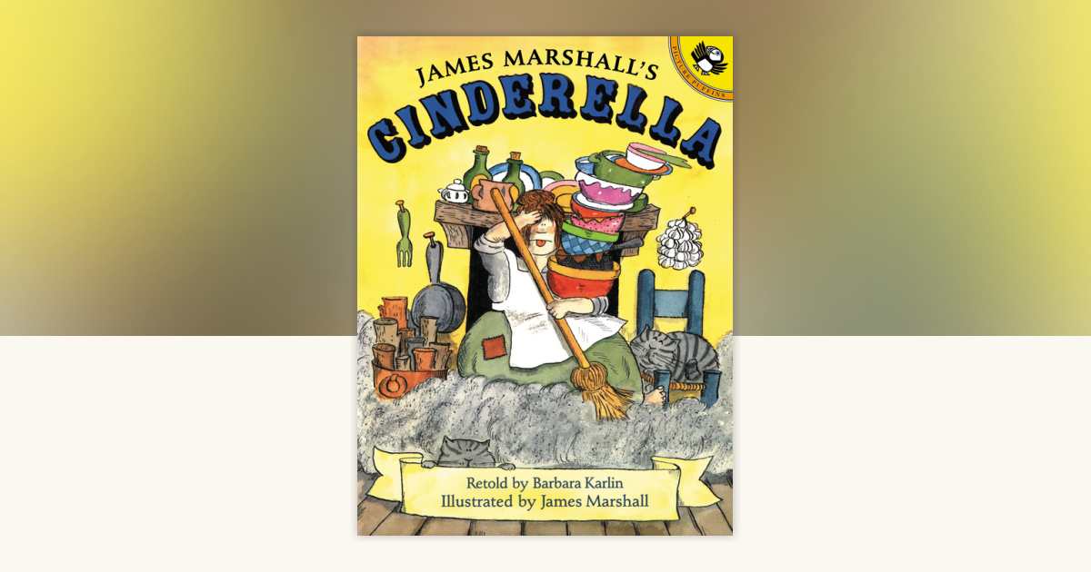James Marshall's Cinderella: 9780142300480 | PenguinRandomHouse.com: Books