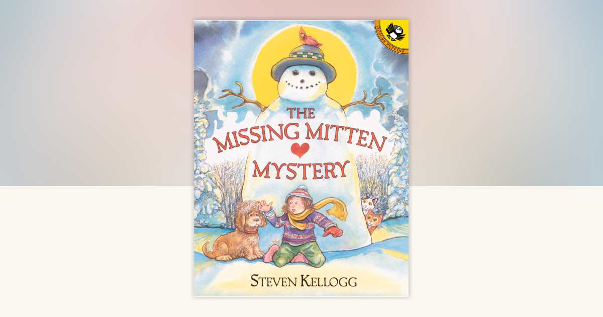 The Missing Mitten Mystery by Steven Kellogg: 9780142301920 ...