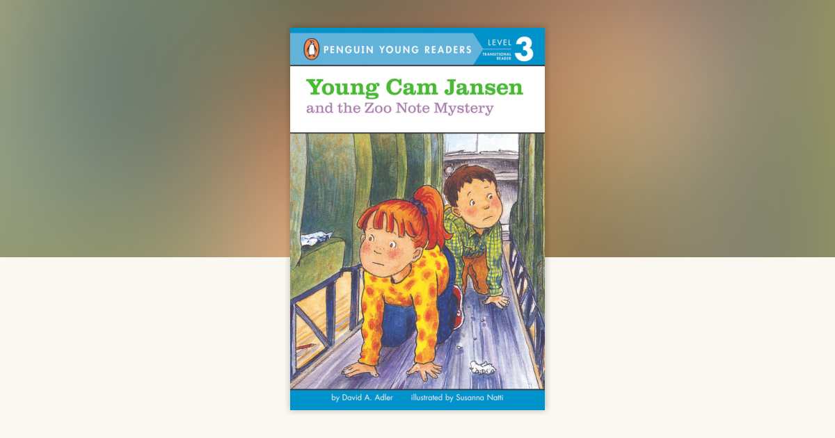Young Cam Jansen and the Zoo Note Mystery by David A. Adler ...