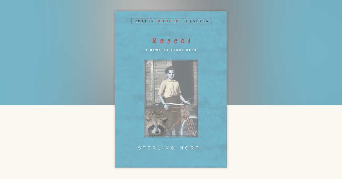 Rascal (Puffin Modern Classics) by Sterling North: 9780142402528 ...