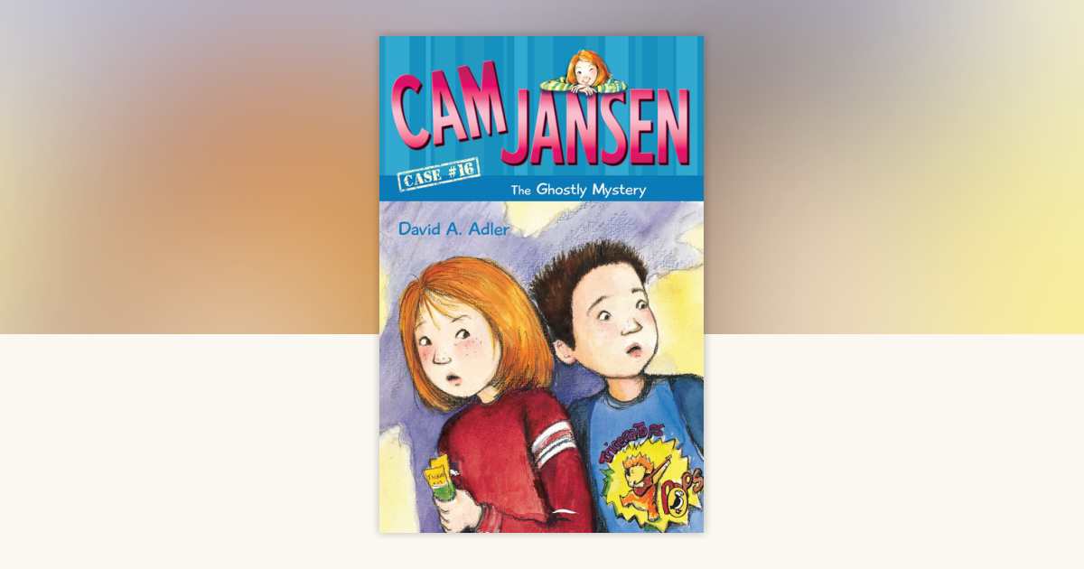 Cam Jansen: the Ghostly Mystery #16 by David A. Adler: 9780142402870 ...
