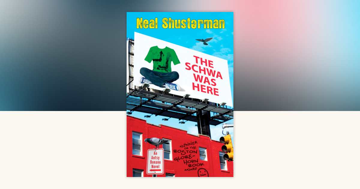 The Schwa was Here by Neal Shusterman: 9780142405772 ...