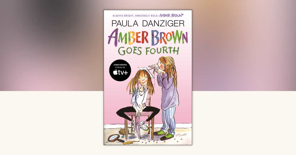 Amber Brown Goes Fourth by Paula Danziger: 9780142409015 ...