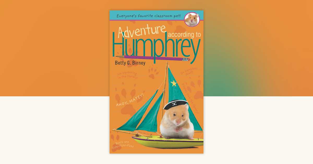 Adventure According to Humphrey by Betty G. Birney: 9780142415146 ...