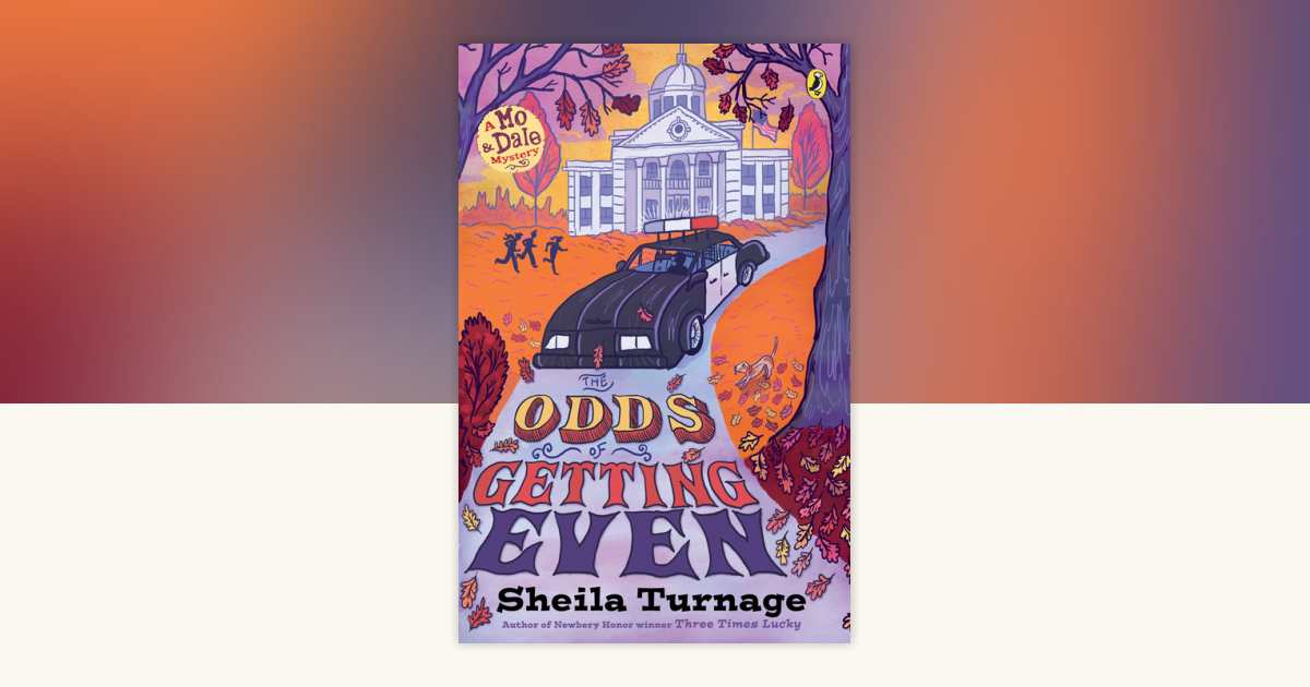 The Odds of Getting Even by Sheila Turnage: 9780142426166 ...