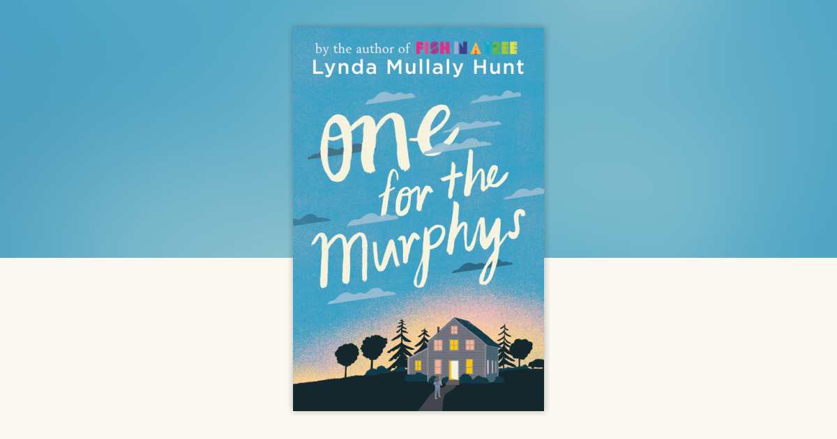 One for the Murphys by Lynda Mullaly Hunt: 9780142426524 ...