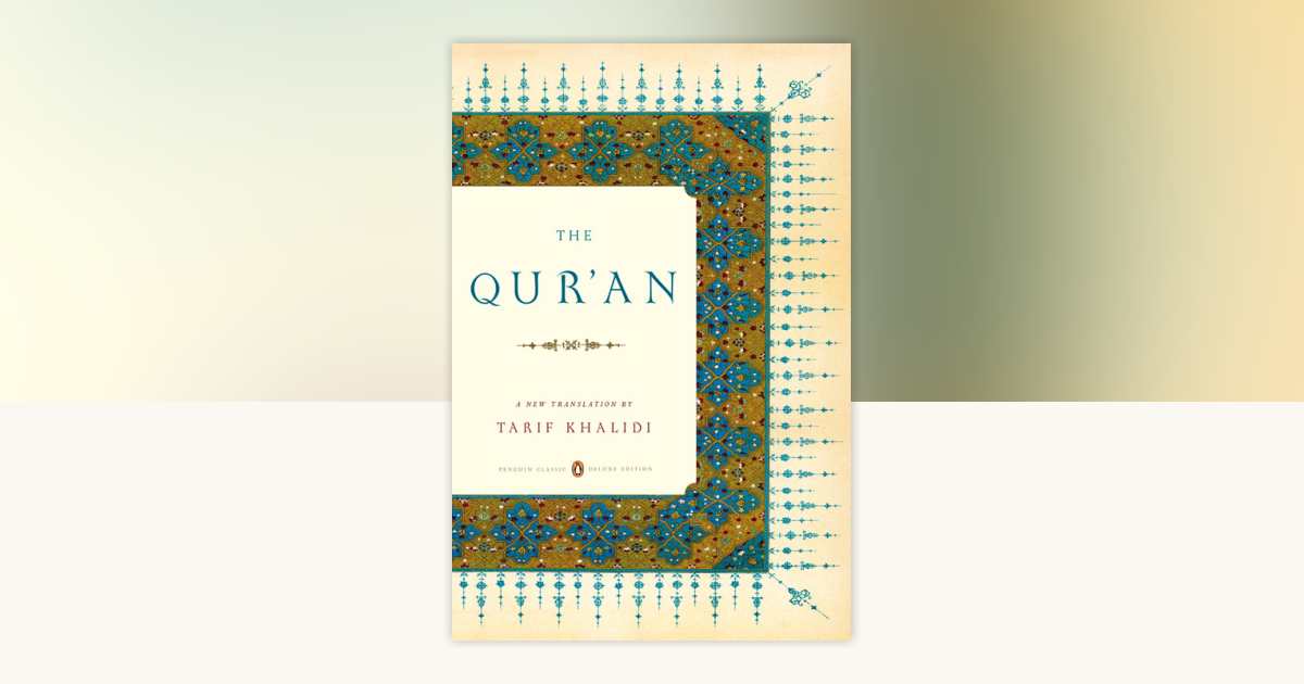 The Qur'an: 9780143105886 | PenguinRandomHouse.com: Books