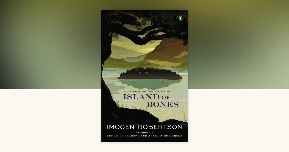 Island of Bones by Imogen Robertson: 9780143123316 | PenguinRandomHouse ...