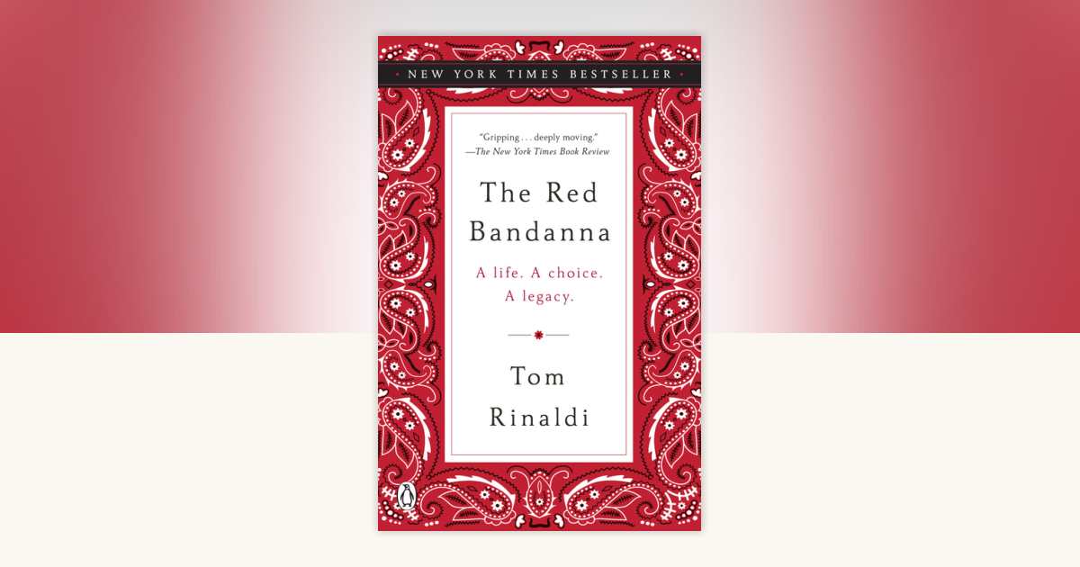 The Red Bandanna by Tom Rinaldi: 9780143130079 | PenguinRandomHouse.com ...