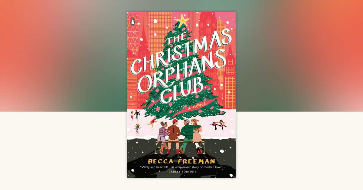 The Christmas Orphans Club by Becca Freeman: 9780143138037 ...