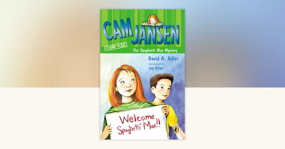 Cam Jansen and the Spaghetti Max Mystery by David A. Adler ...