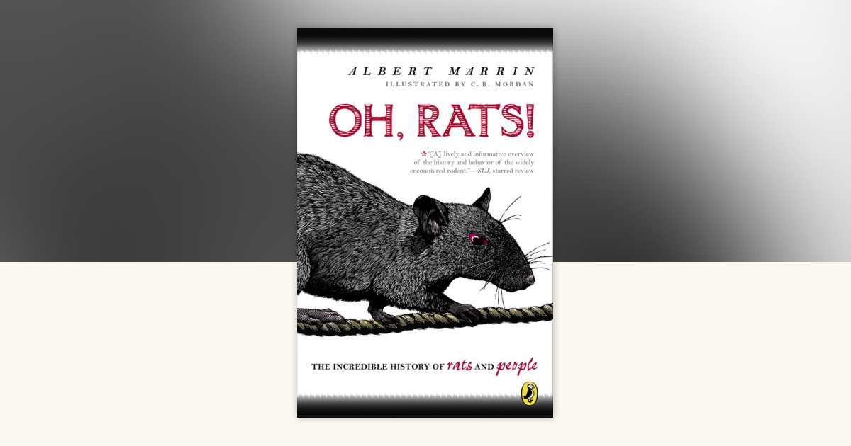 Oh Rats! by Albert Marrin: 9780147512819 | PenguinRandomHouse.com: Books