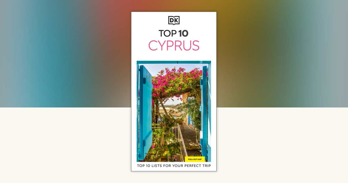 DK Top 10 Cyprus by DK Travel: 9780241783412 | PenguinRandomHouse.com ...
