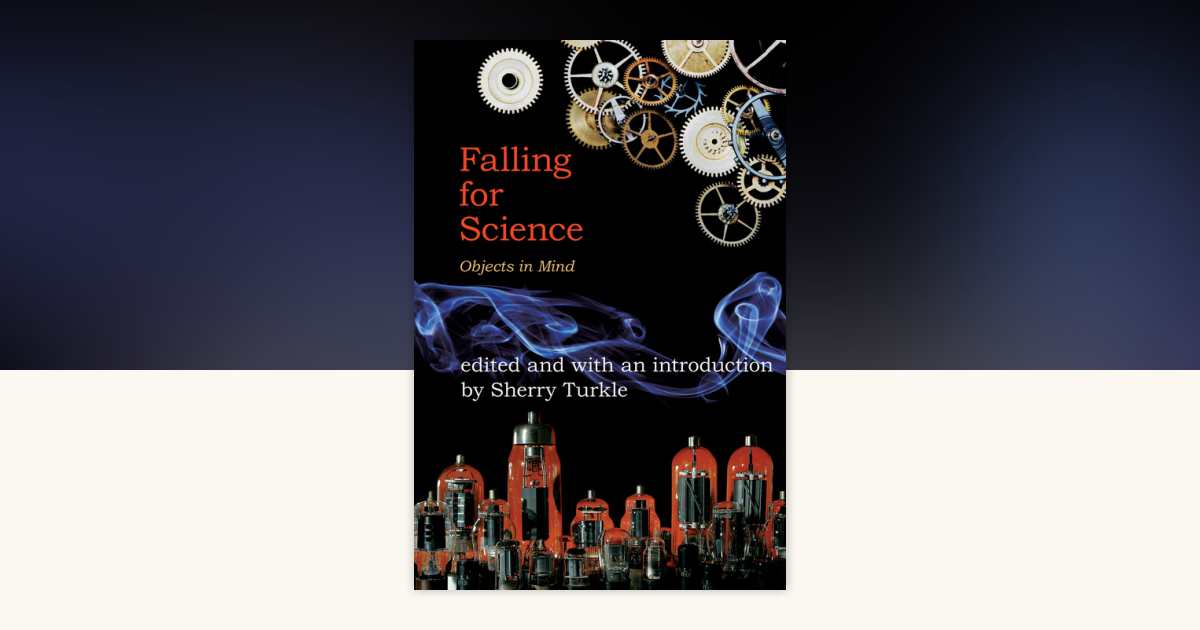 Falling for Science: 9780262516761 | PenguinRandomHouse.com: Books