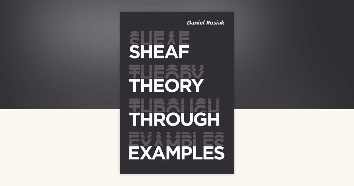 Sheaf Theory through Examples by Daniel Rosiak: 9780262542159 ...