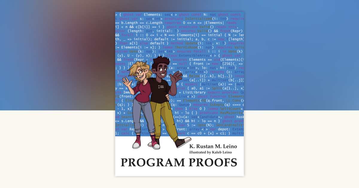 Program Proofs by K. Rustan M. Leino: 9780262546232 ...
