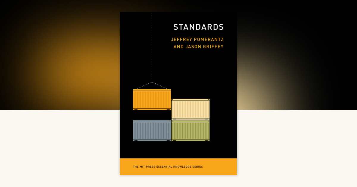 Standards by Jeffrey Pomerantz, Jason Griffey: 9780262549493 ...
