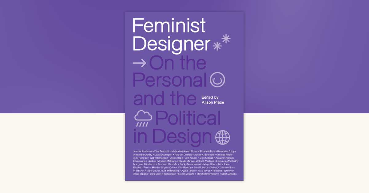 Feminist Designer: 9780262553018 | PenguinRandomHouse.com: Books