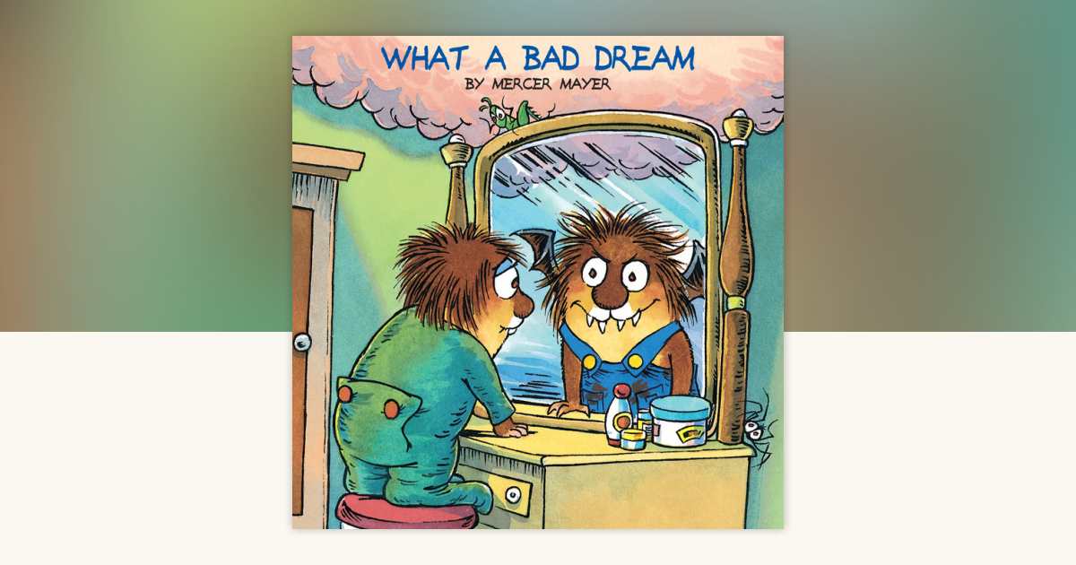 What A Bad Dream Little Critter By Mercer Mayer 9780307126856