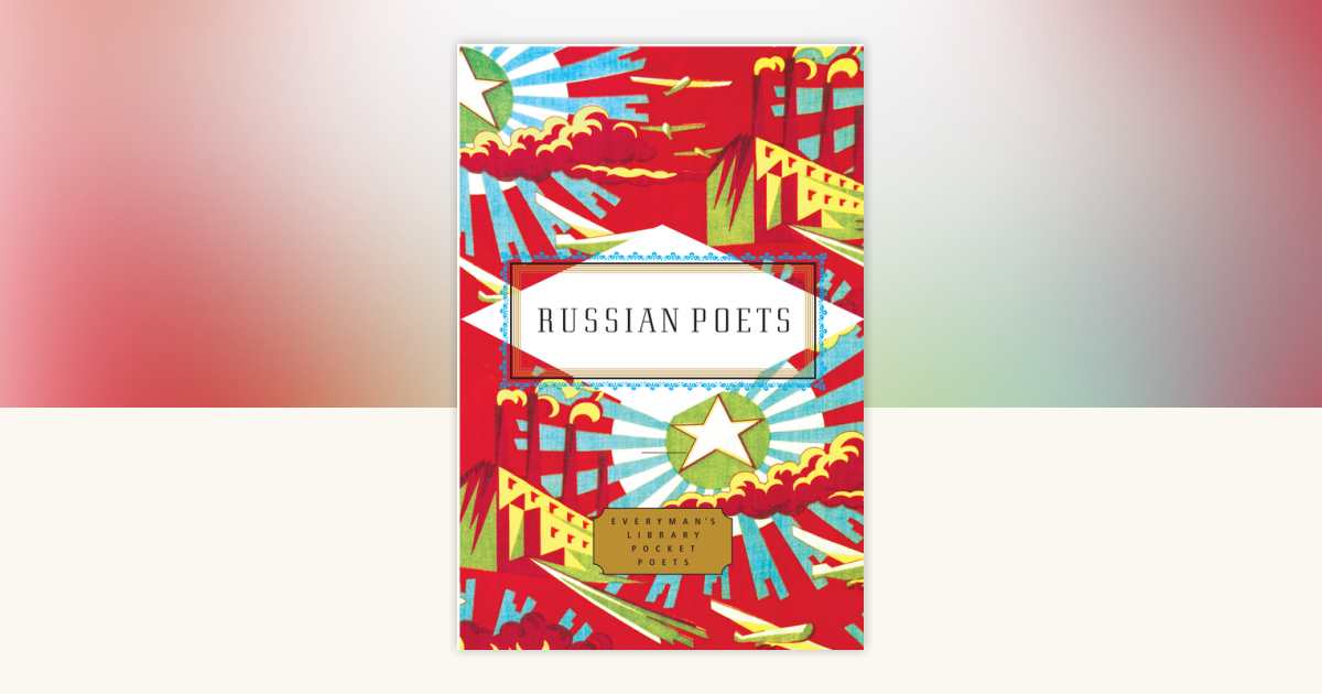 Russian Poets: 9780307269744 | PenguinRandomHouse.com: Books